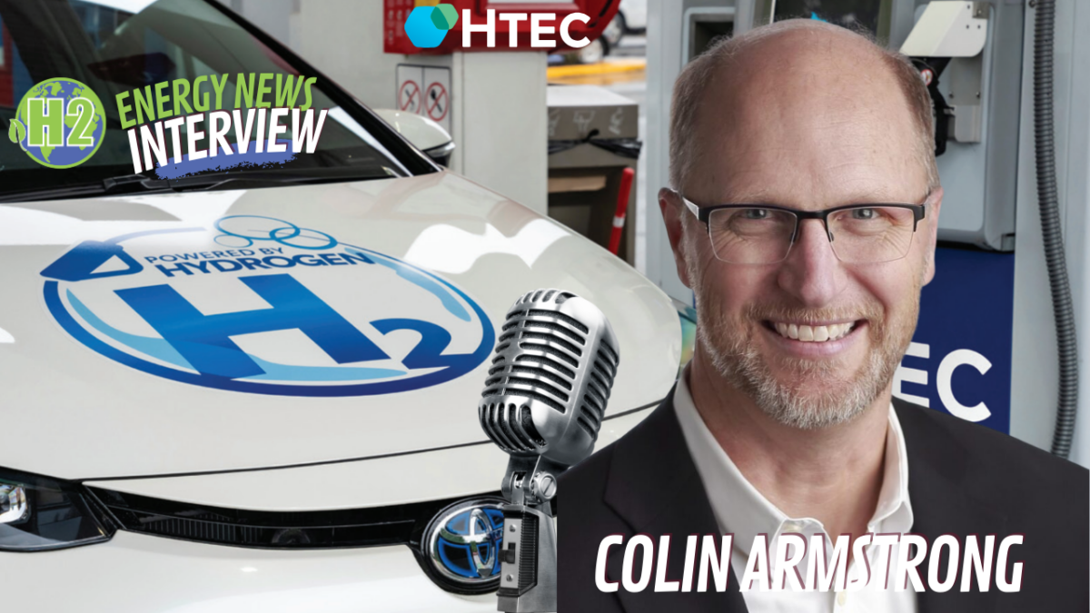 Interview: Hydrogen in Canada with Colin Armstrong HTEC CEO - Energy News